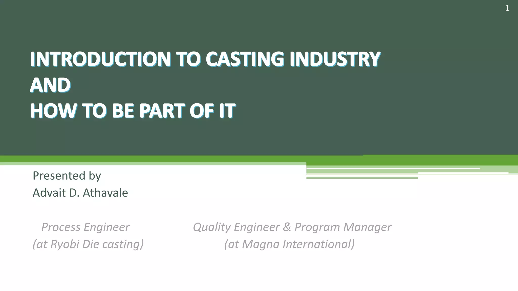 Introduction to casting industry | PPTX