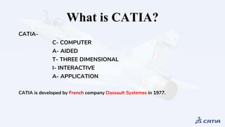 Introduction to CATIA | PPTX