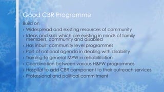 Community Based Rehabilitation Approaches | PPTX