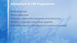 Community Based Rehabilitation Approaches | PPTX