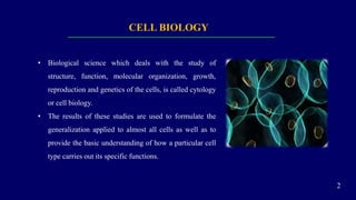 INTRODUCTION TO CELL BIOLOGY AND CELL.pptx