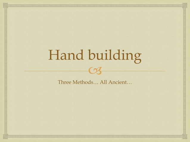 Introduction to ceramics | PPTX | Woodworking | Arts and Crafts