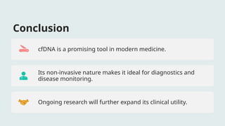 Cell-free DNA (cfDNA) is DNA that is not contained within a cell. It can be found in blood ...