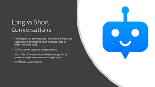 Introduction to Chatbots | PPTX | Artificial Intelligence | Technology & Computing