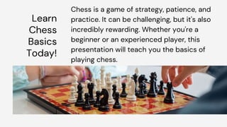 Introduction to Chess The Basics Learn How to Play Chess.pptx