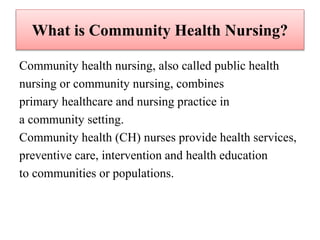 Introduction to Community health nursing | PPTX