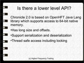 Introduction to chronicle (low latency persistence) | PPT | Computing | Technology & Computing