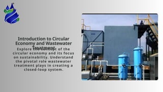 Introduction to Circular Economy and Wastewater Treatment.pptx