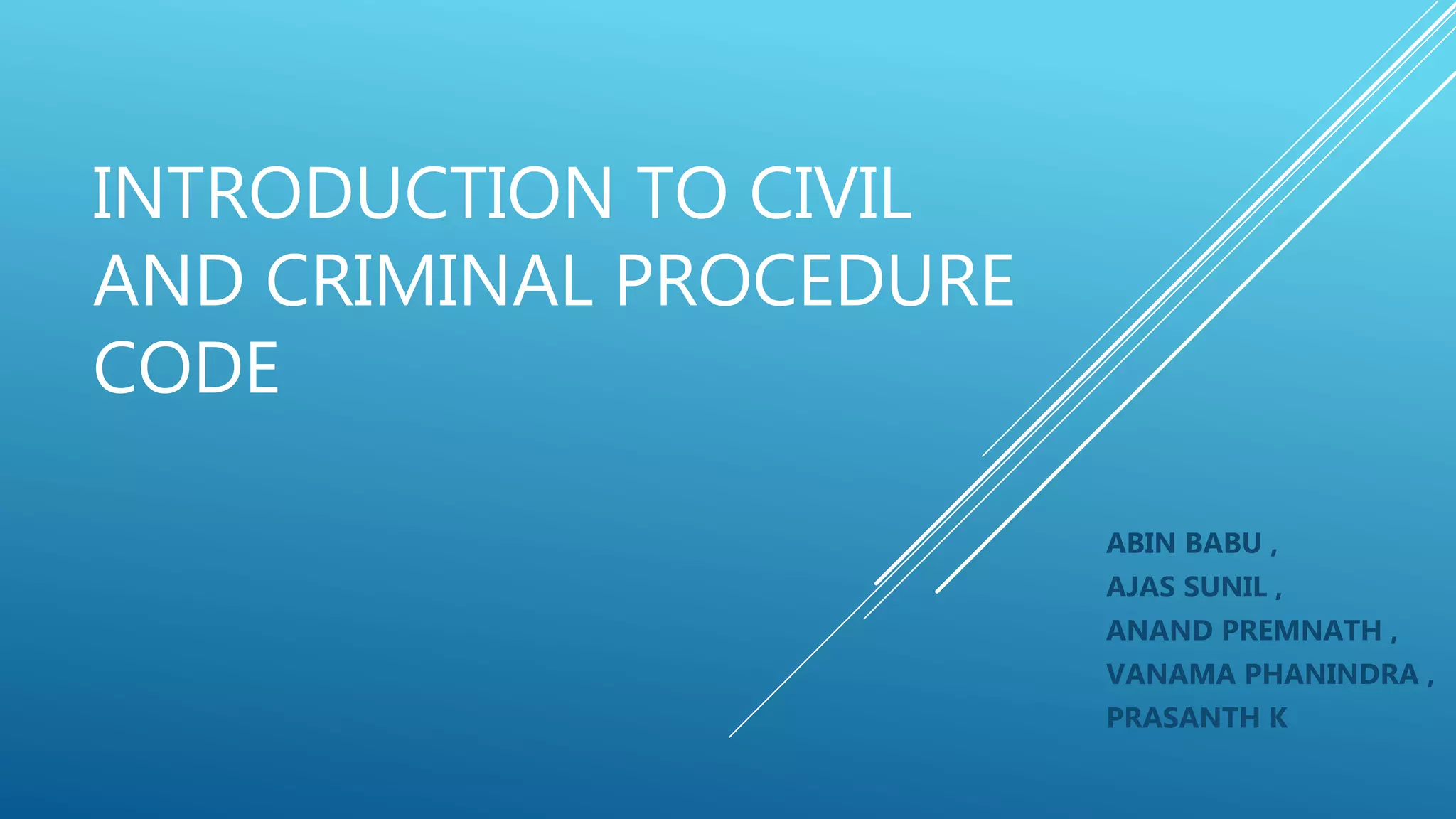 Introduction to civil and criminal procedure code | PPTX