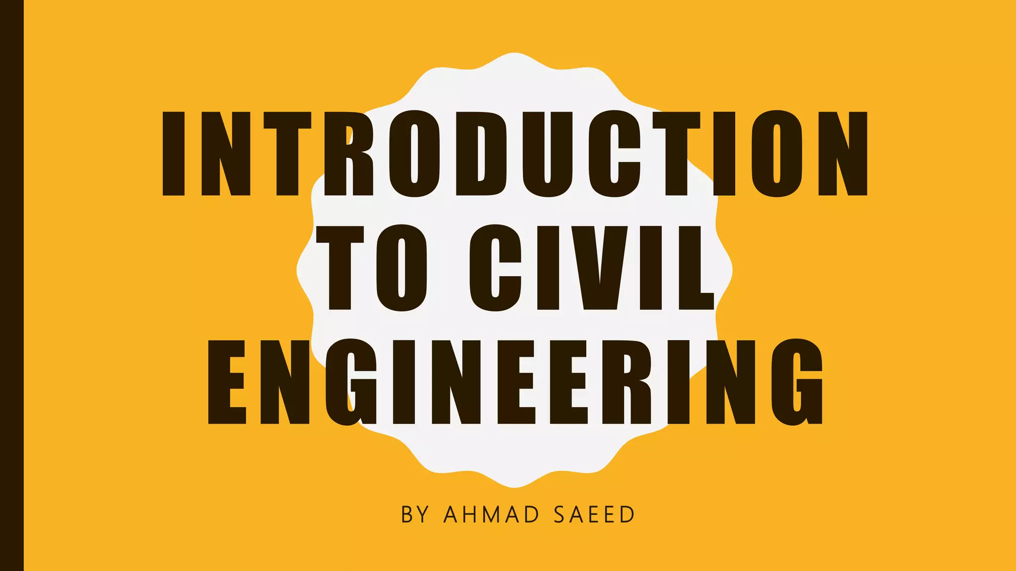 Introduction to civil engineering and its history. | PPTX
