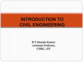 Introduction to civil engineering | PPTX