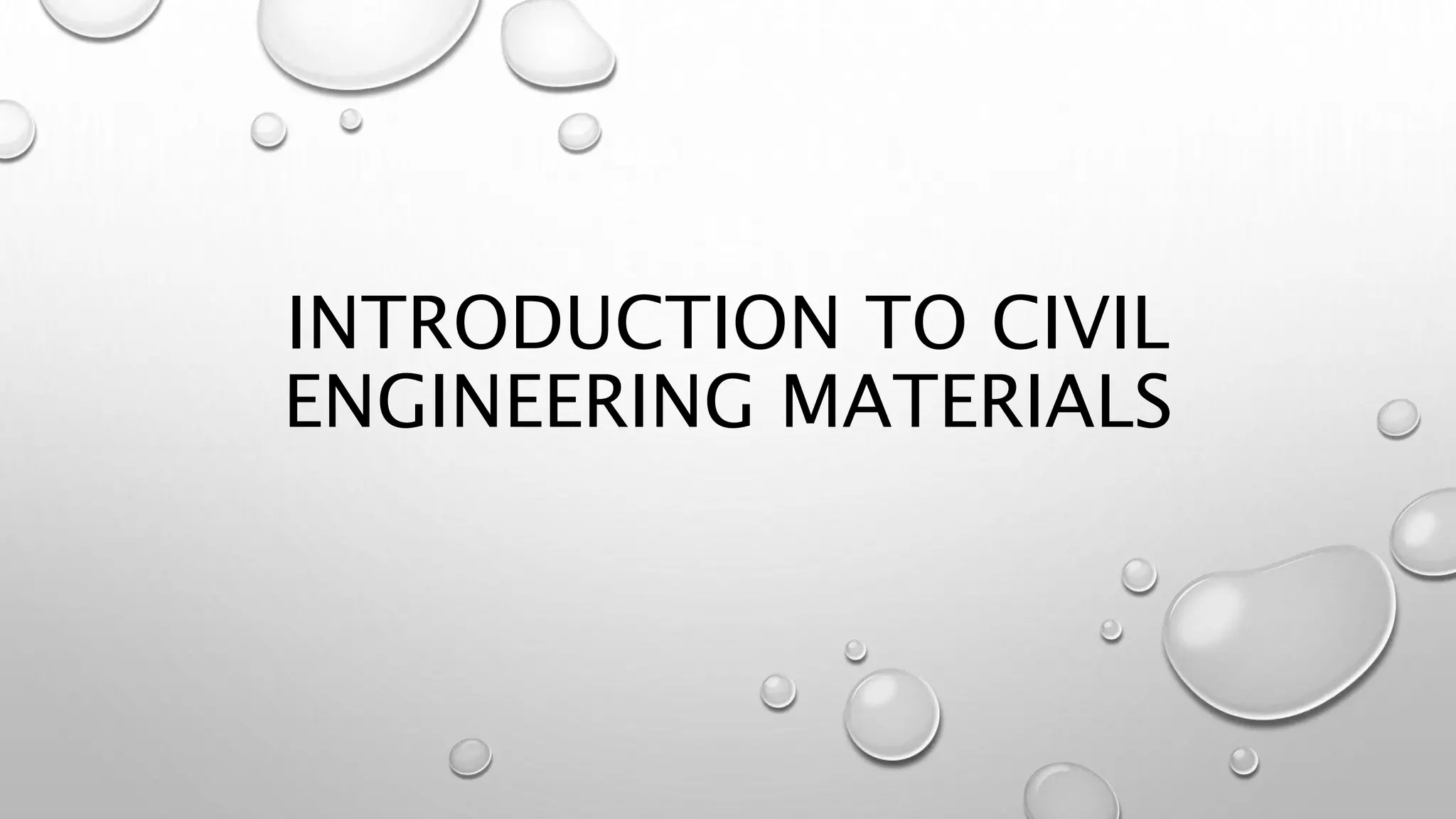 Introduction to Civil Engineering Materials..pptx