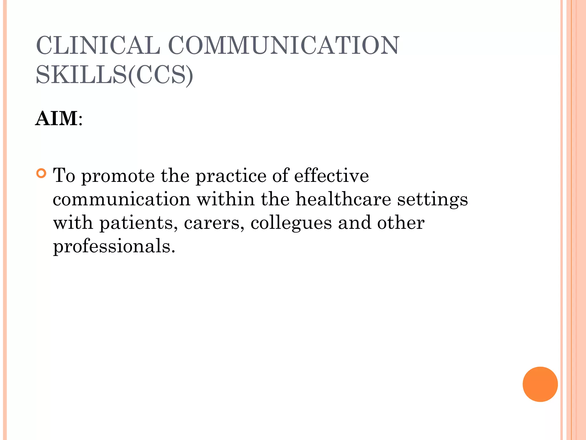Introduction to clinical communication skills.pptx 2011 | PPT