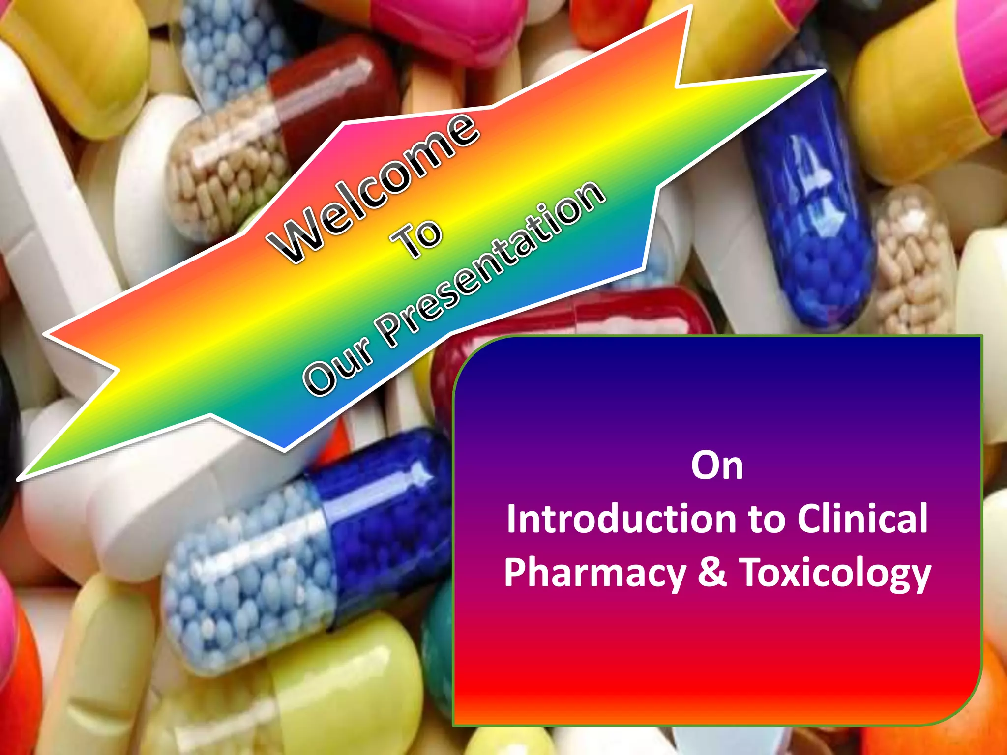 Introduction to clinical pharmacy & toxicology | PPTX