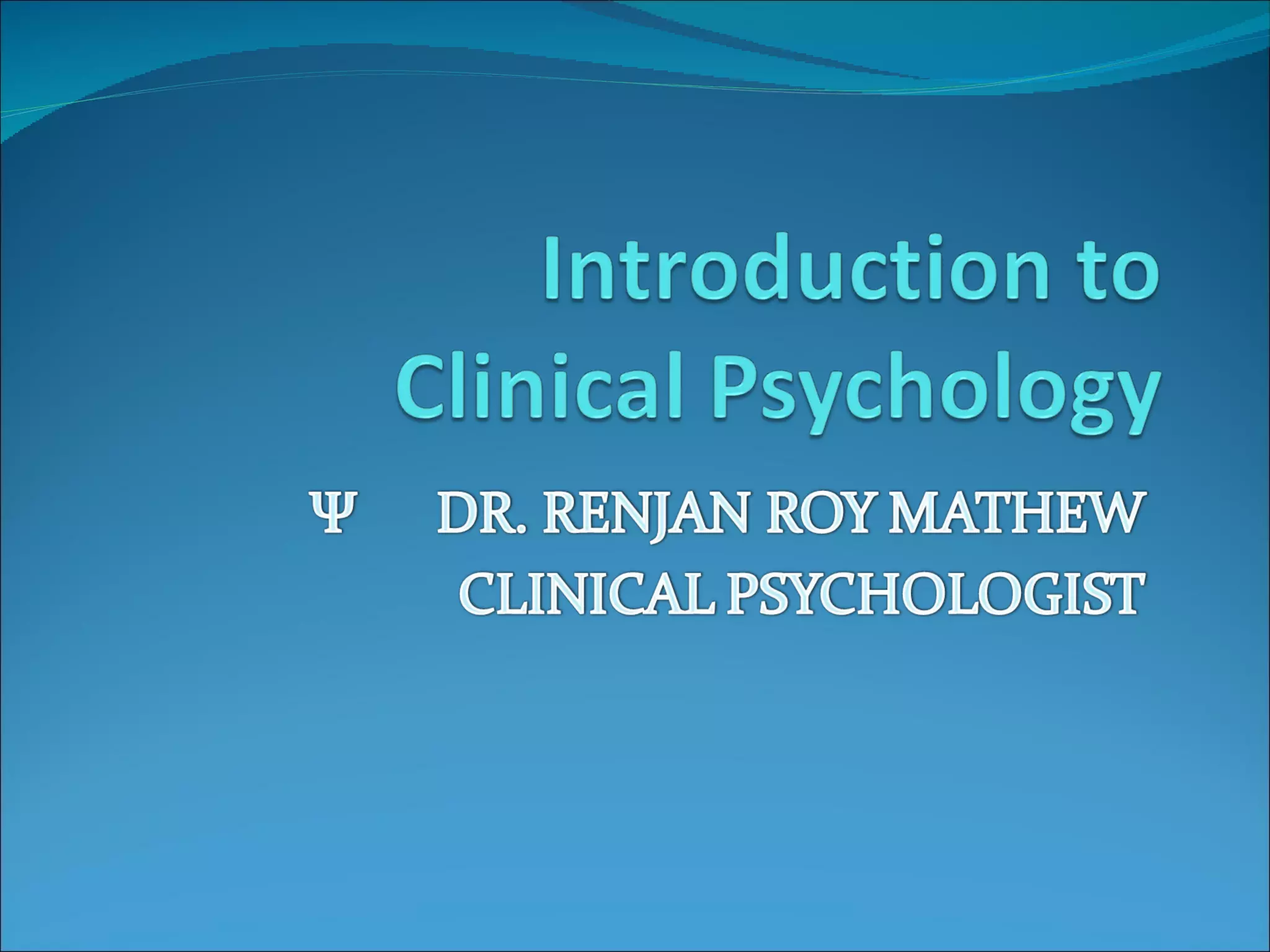 Introduction To Clinical Psychology | PPT