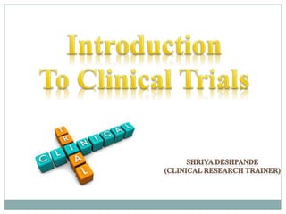 Introduction to clinical trials | PPTX