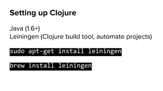 Brief intro to clojure | PPT