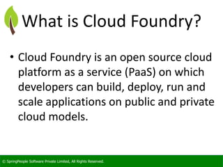 Introduction To Cloud Foundry - SpringPeople | PPT