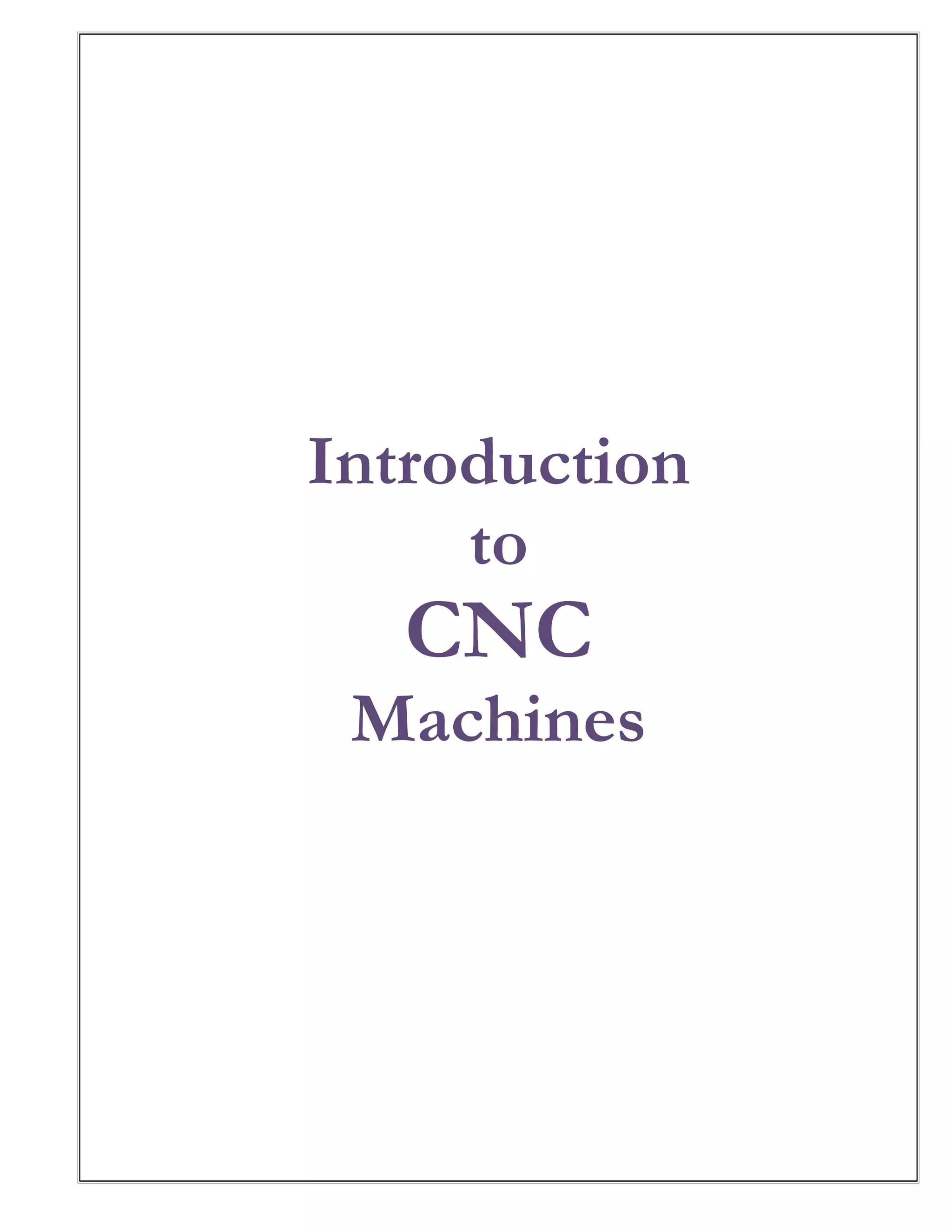 Introduction to cnc machines (1) | DOC