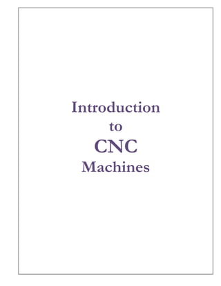 Introduction to cnc machines (1) | PDF