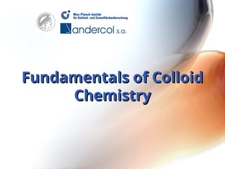 Introduction to Colloid Chemistry - Fundamentals, Materials ...
