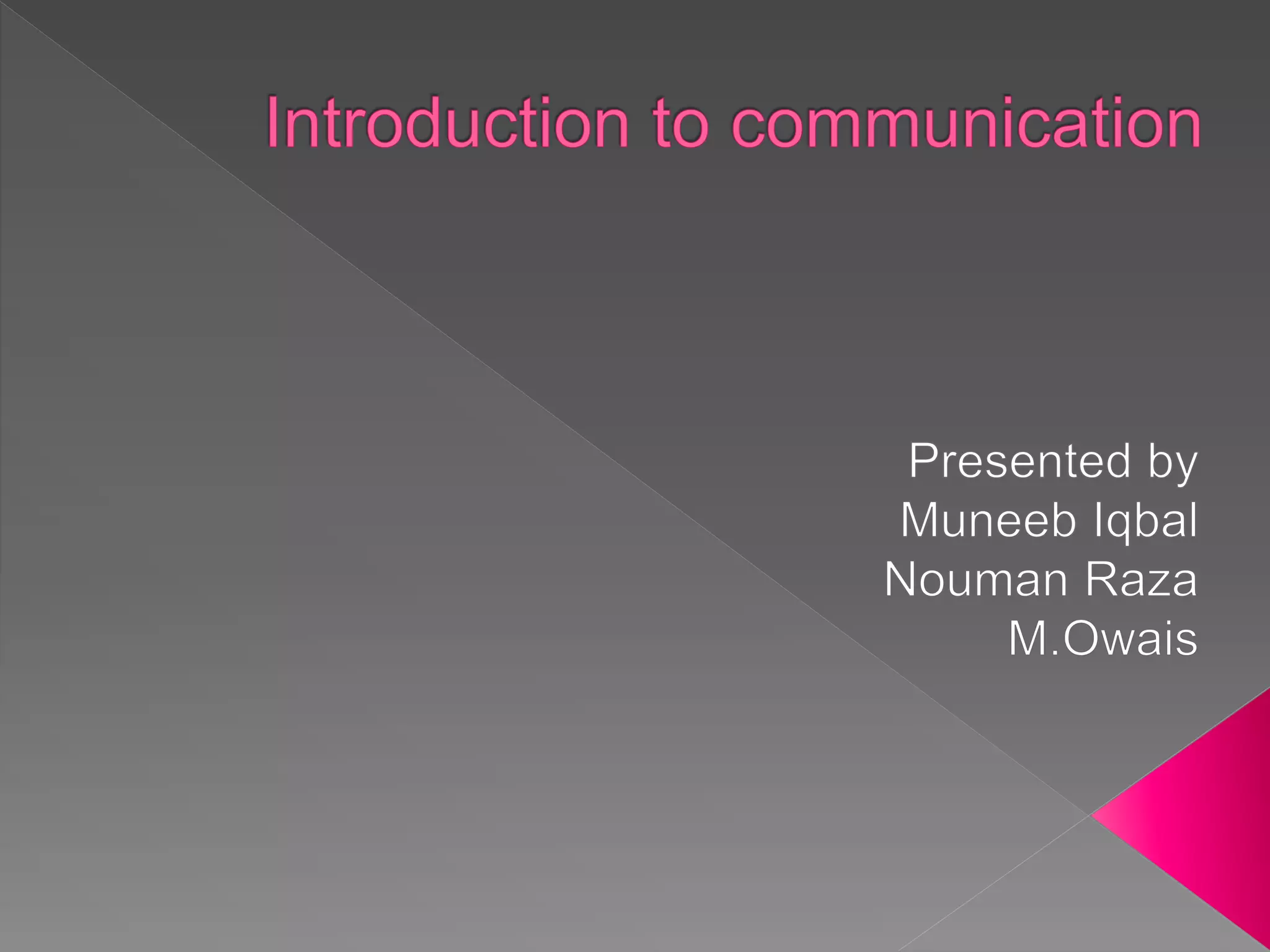 Introduction to communication | PPTX