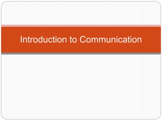 Introduction to Communication (3).ppt