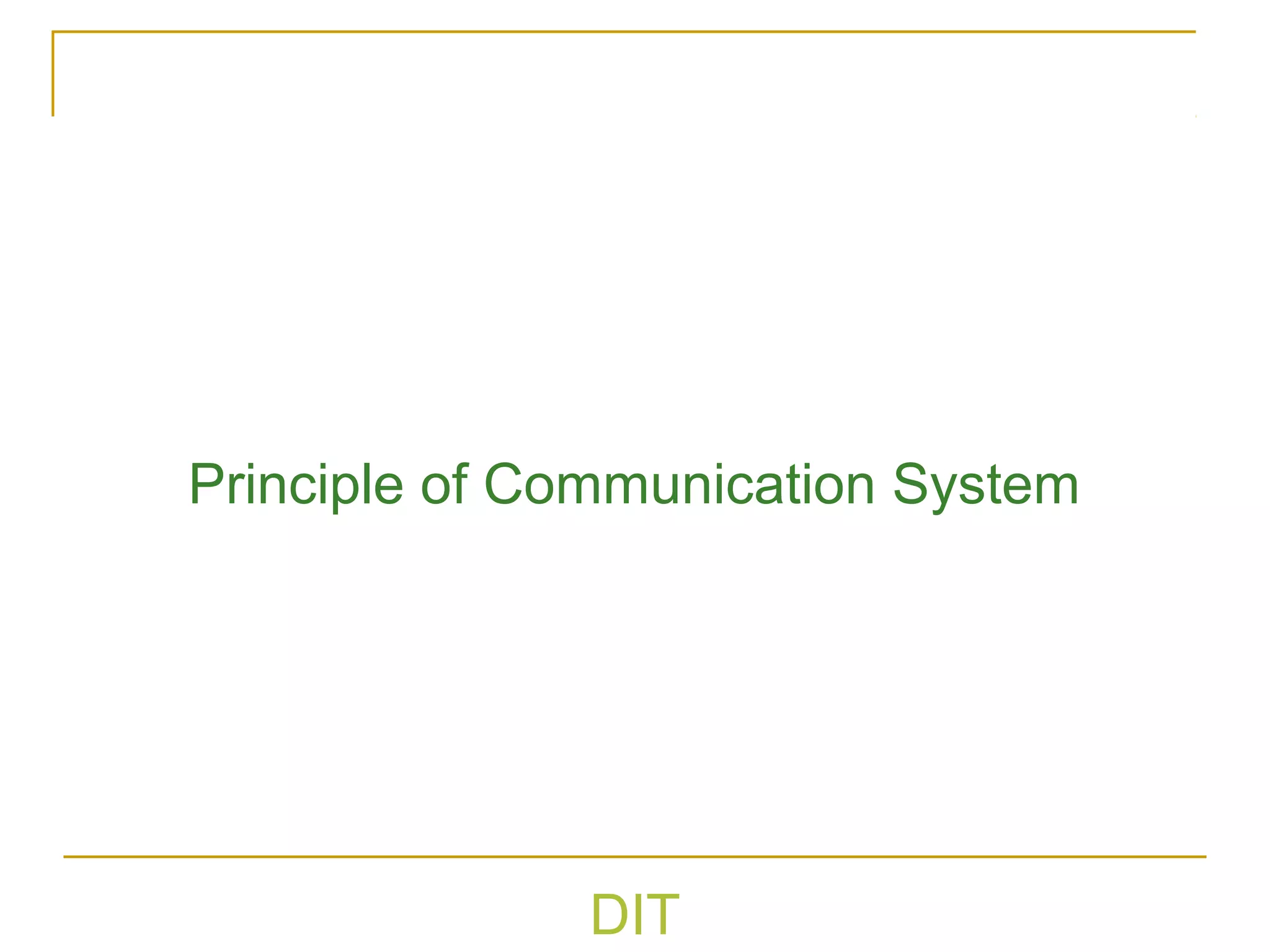 Introduction to communication system lecture1 | PPT