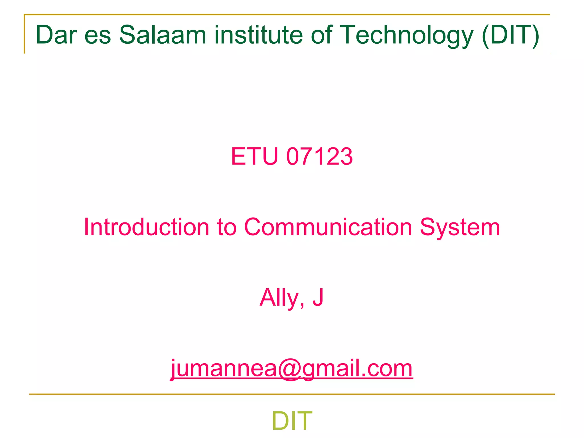 Introduction to communication system lecture2 | PPT
