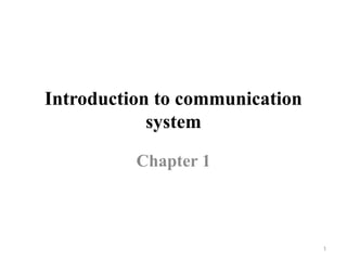 Introduction to communication system chapter 1.pptx