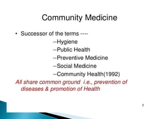 Introduction to community medicine ppt | PPTX