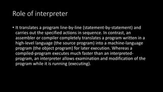 Introduction to compiler interpreter | PPTX