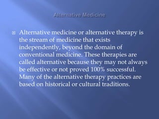 Introduction to complementary & alternative medicine | PPTX