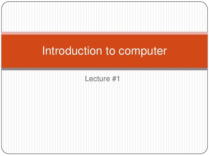 Introduction to computer