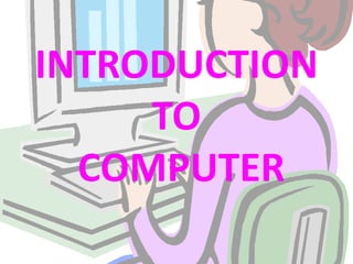 Introduction to computer | PPT