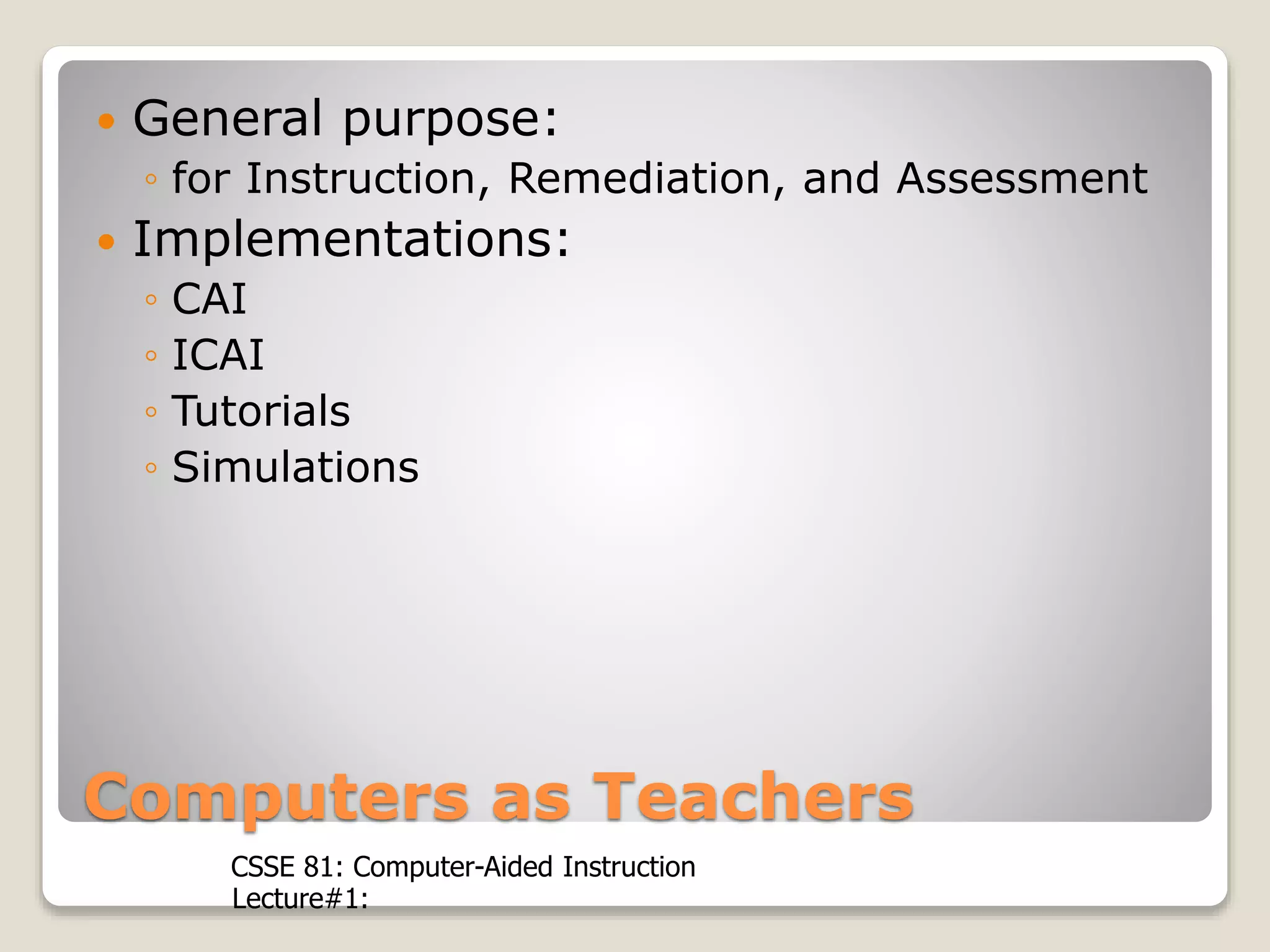 Introduction to computer aided instruction | PPT