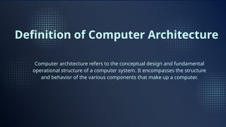Introduction to Computer Architecture.pptx
