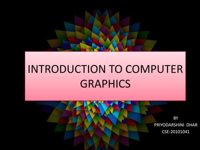 Introduction To Computer Graphics Pptx 3 D Graphics Computer Software And Applications