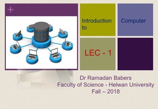 Introduction to computer_lec_01_fall_2018 | PPT