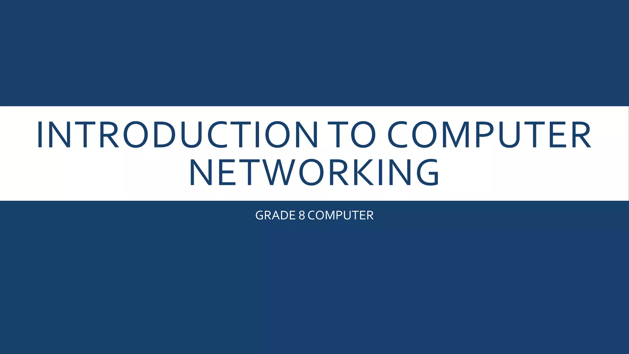 Grade 8 COMPUTER | PPTX