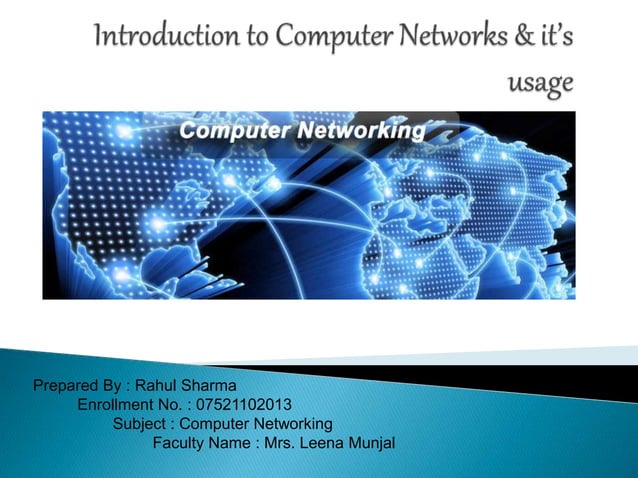Introduction to computer networks & it’s usage | PPT