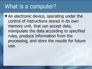 Introduction To Computers | PPT | Computing | Technology & Computing