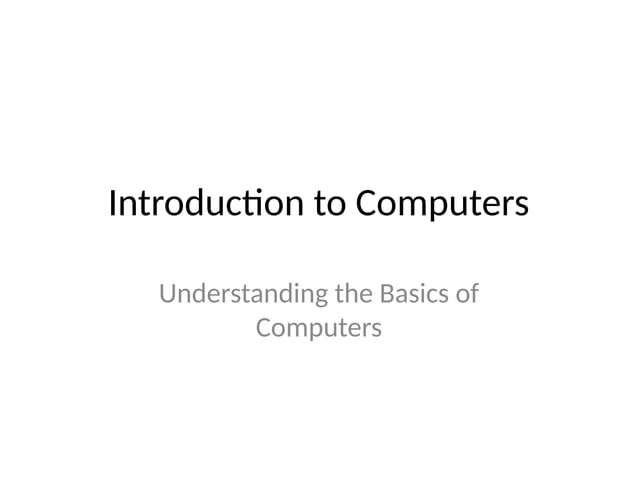 Presentation Introduction_to_Computers.pptx