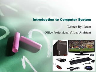 Introduction to computer system | PPTX