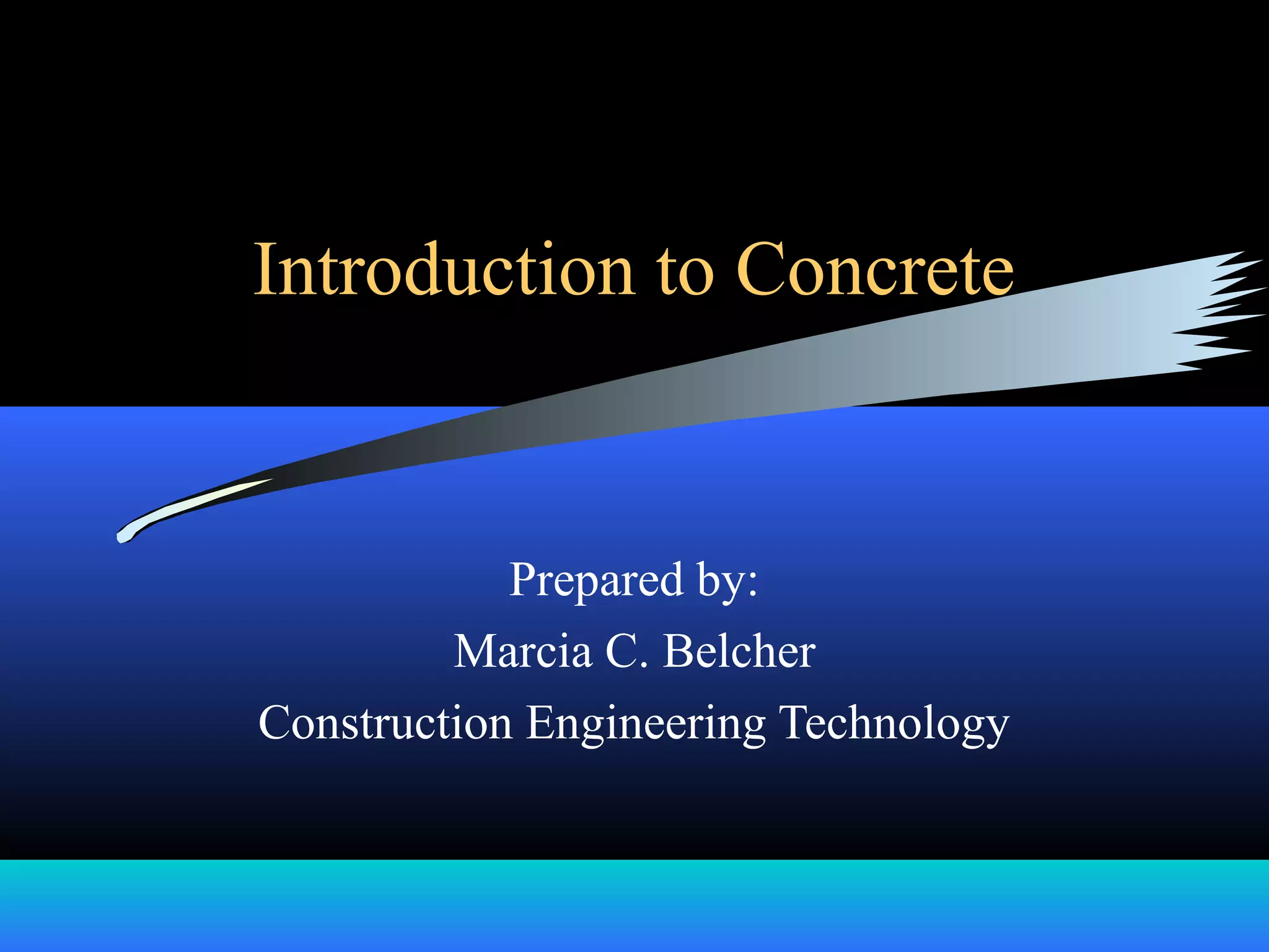 Introduction to Concrete | PPT