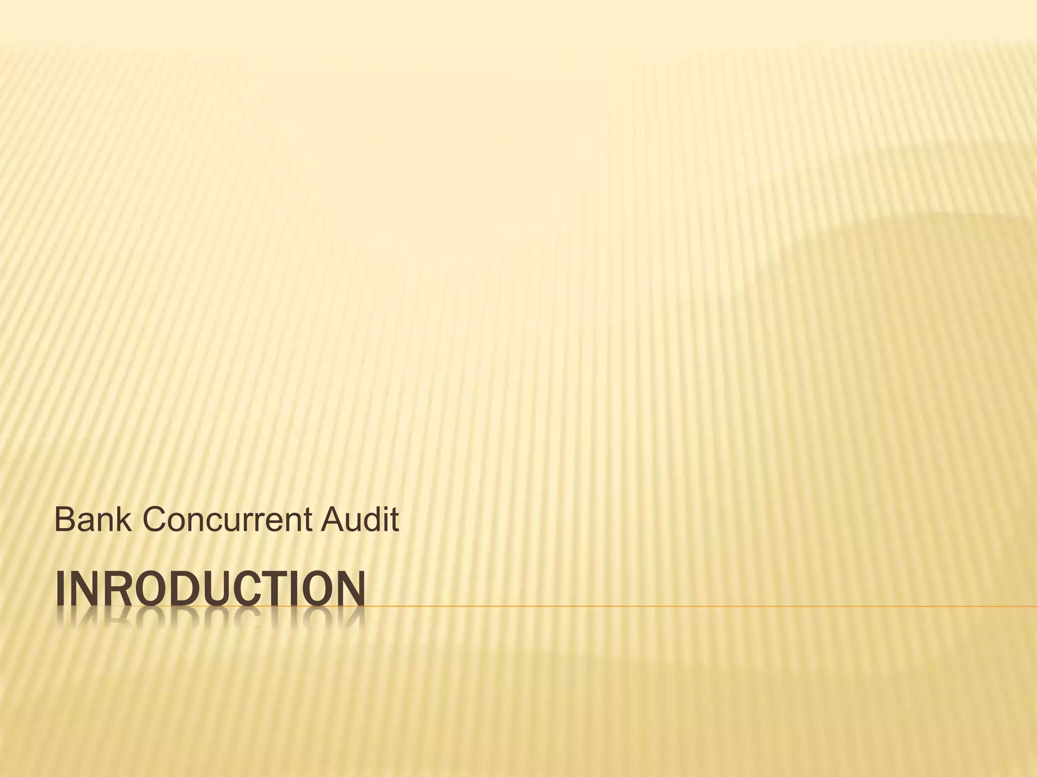 Introduction to concurrent audit | PPTX