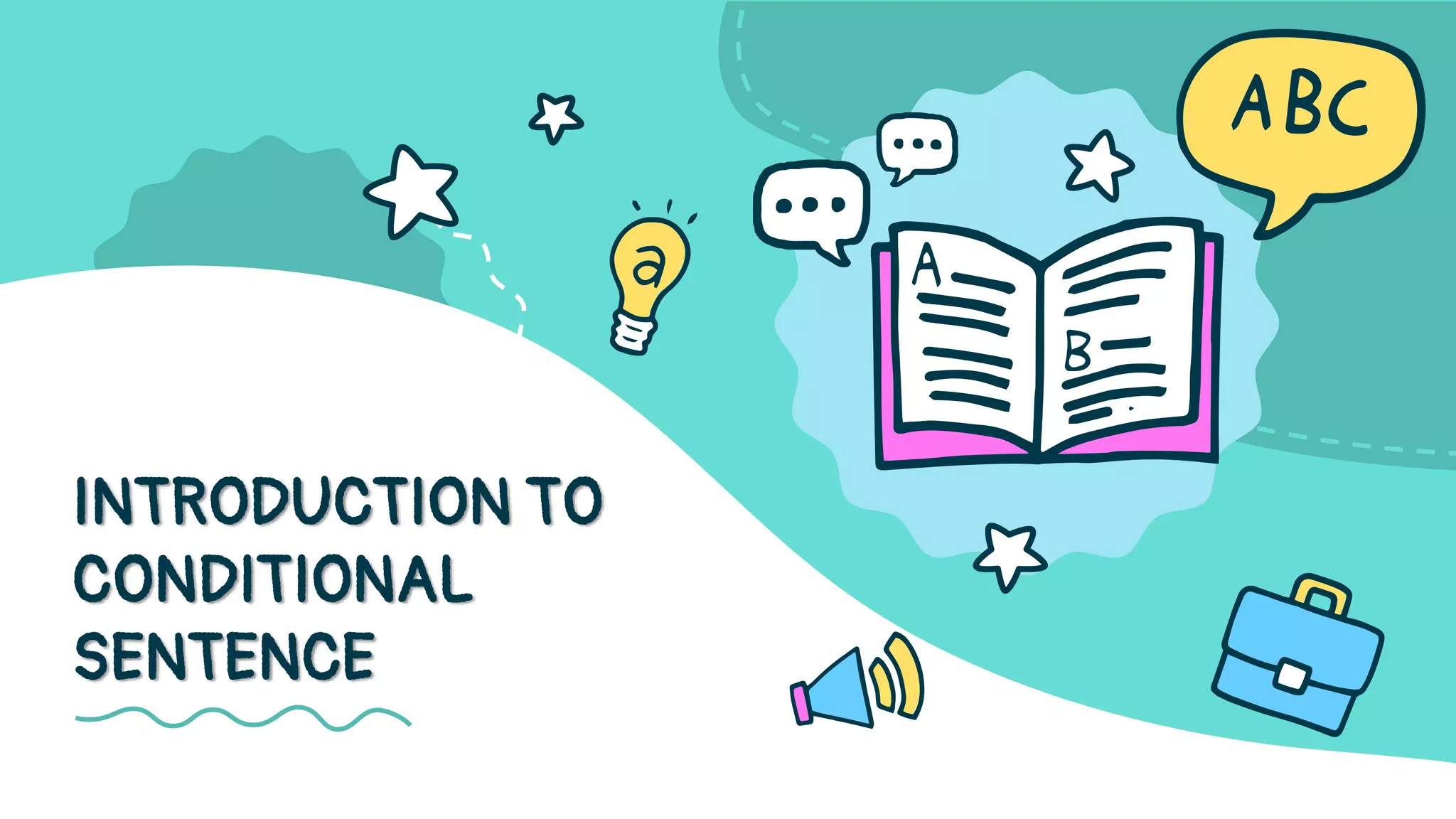 Introduction to Conditional Sentence III (sesi 70).ppt