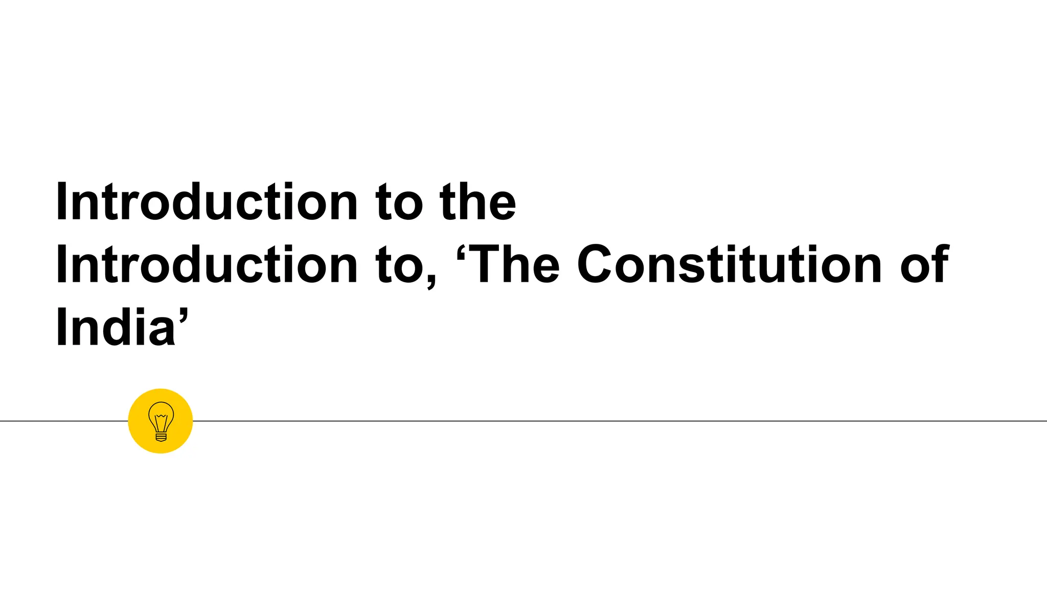 Introduction to constitution of india.pptx