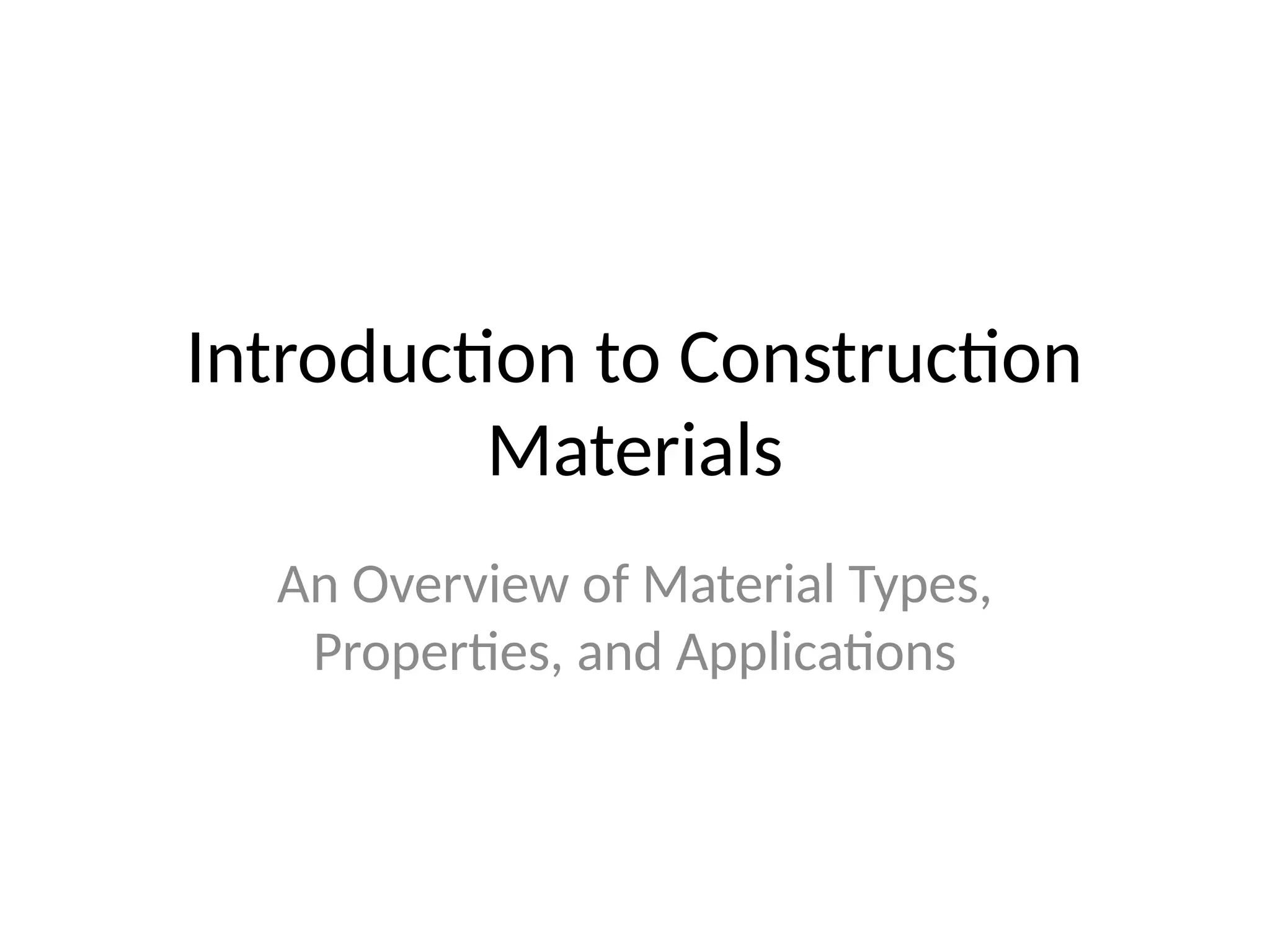 Introduction_to_Construction_Materials.pptx