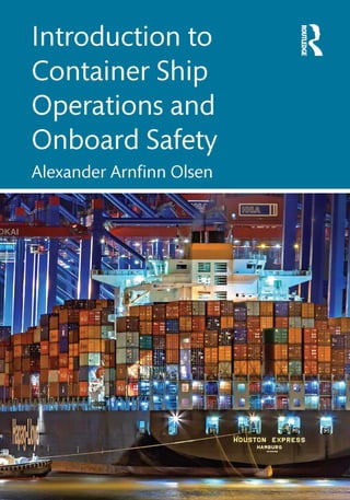 Introduction To Container Ship Operations and Onboard Safety ...